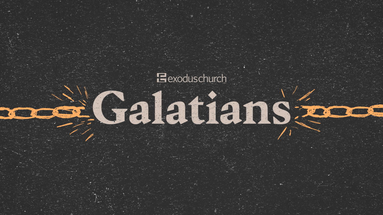 Galatians 5 16 26 Exodus Belmont galatians-5-16-26-exodus-belmont